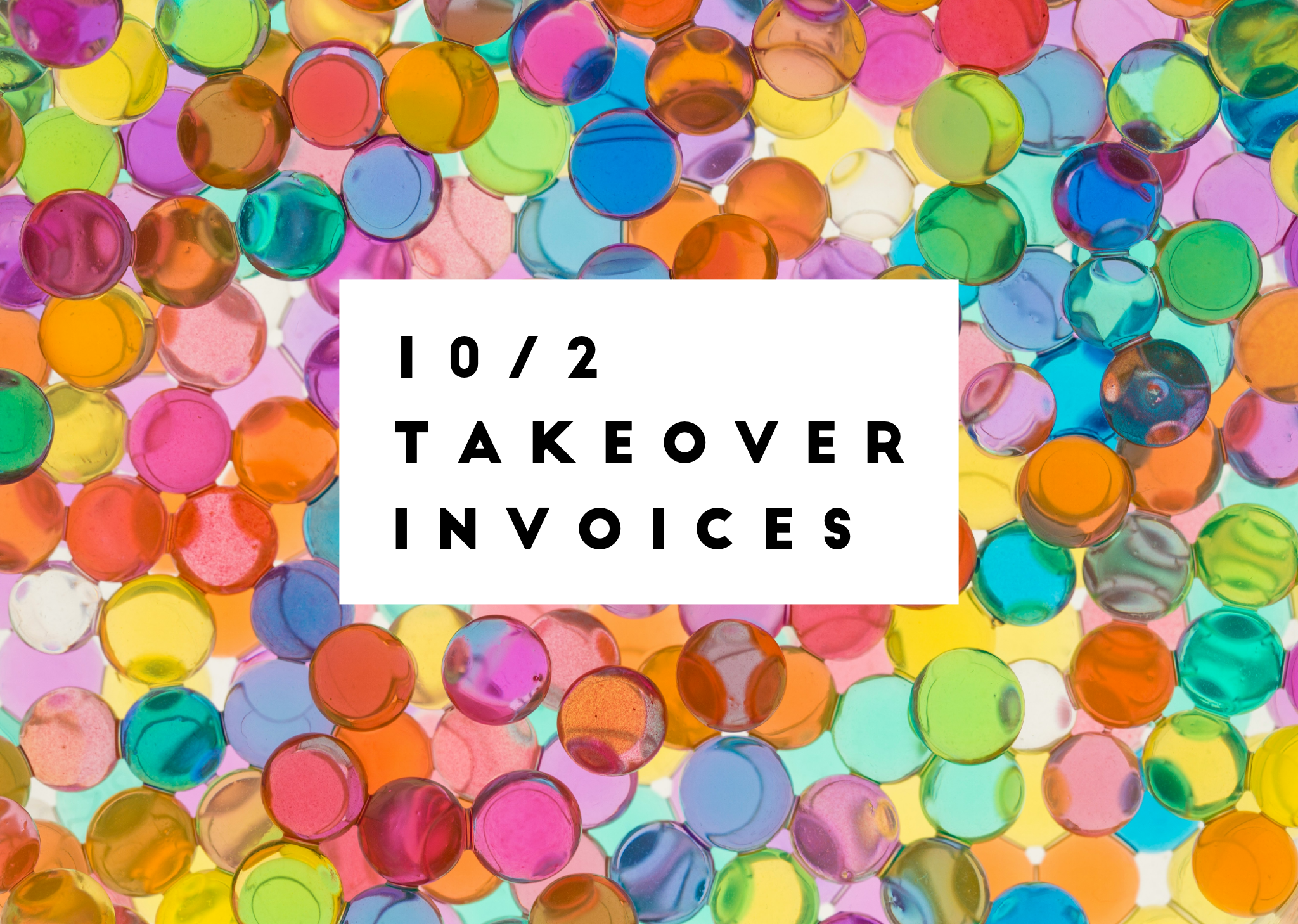 10/2 Takeover Invoices – thebouncingdoodle